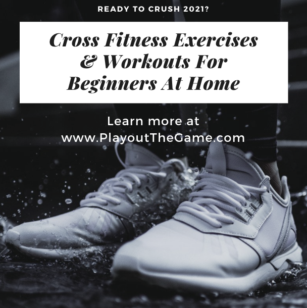 Cross Fitness Exercises & Workouts for Beginners at Home – Playout